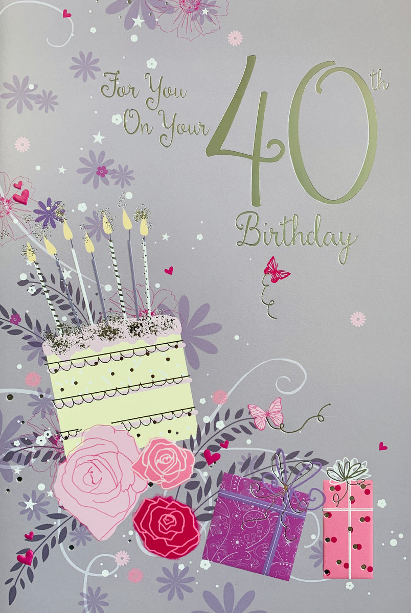 40th birthday card - cake and flowers – Cards Through The Post.com